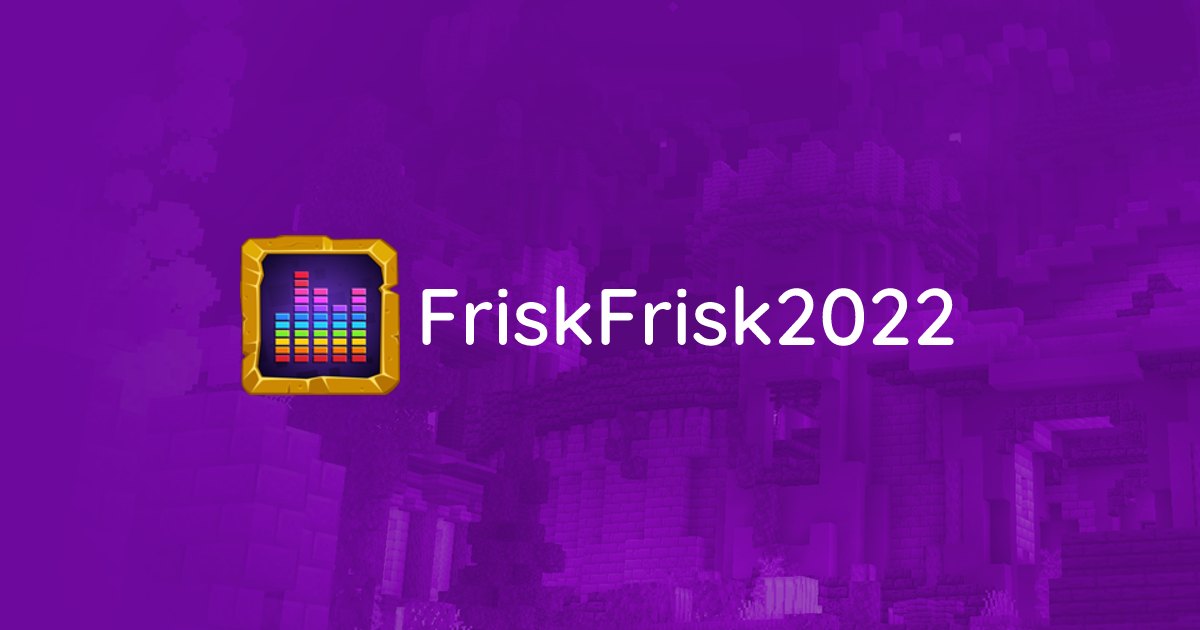 FriskFrisk2022's Profile - The Hive