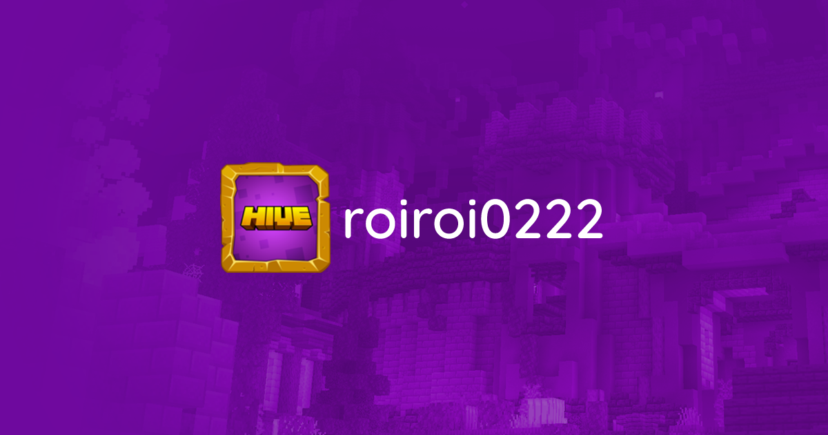 roiroi0222's Profile - The Hive