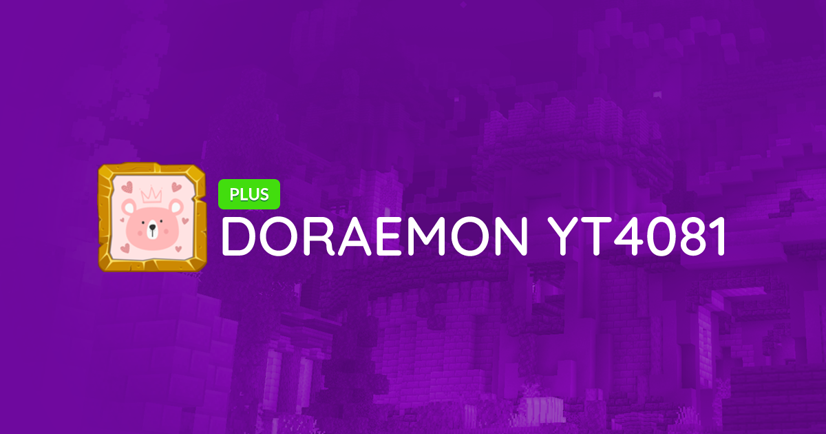 DORAEMON YT4081's Profile - The Hive