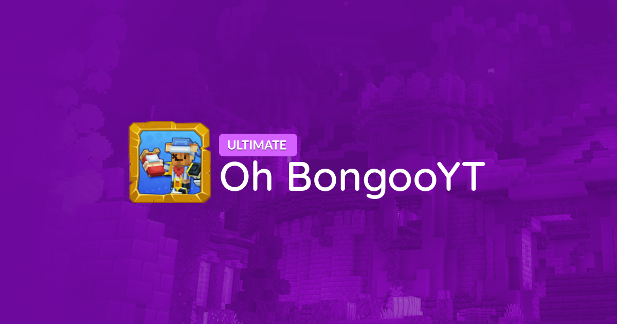Oh BongooYT's Profile - The Hive