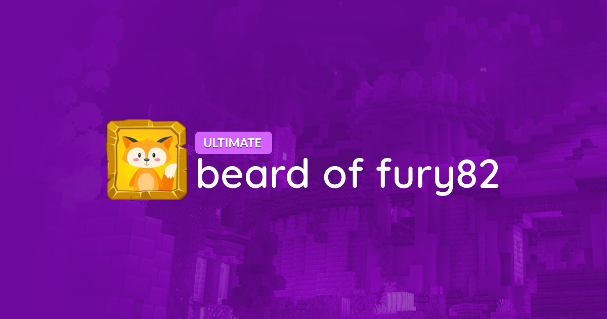 beard of fury82's Profile - The Hive
